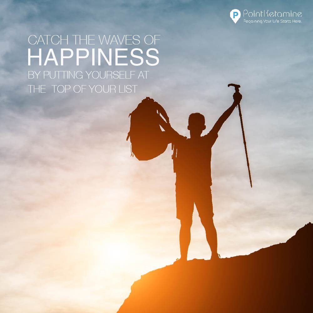 Catch the waves of happiness by putting yourself at top of your list ...